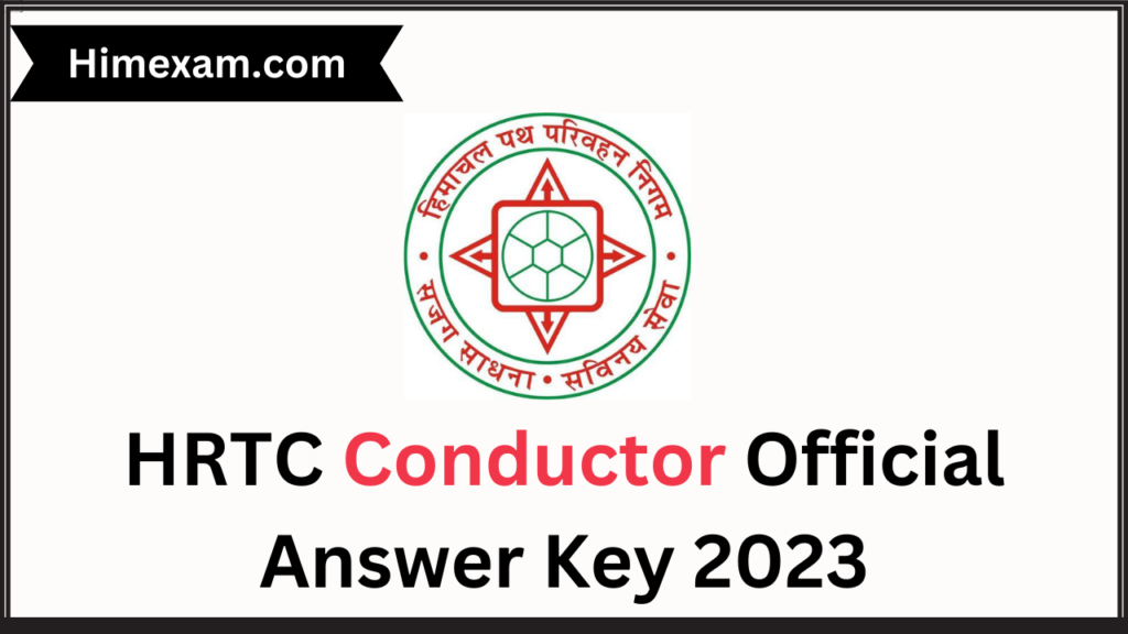 HRTC Conductor Official Answer Key 2023 - Himexam.com