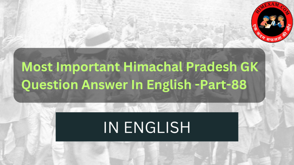 Most Important Himachal Pradesh GK Question Answer In English -Part-88 ...