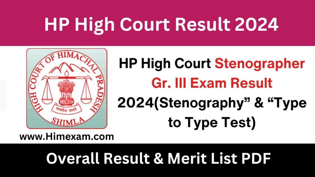 HP High Court Stenographer Gr. III Exam Result 2024(Stenography ...