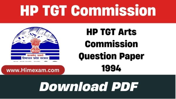 HP TGT Arts Commission Question Paper 1994 - Himexam.com