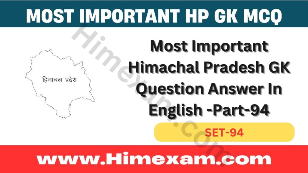 Most Important Himachal Pradesh GK Question Answer In English -Part-94 ...