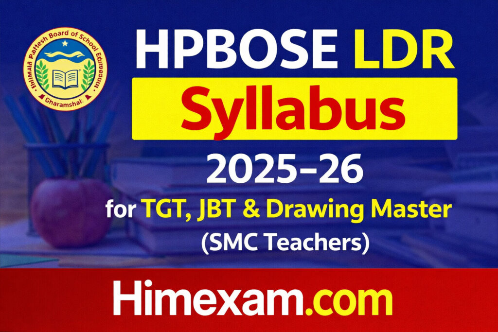 HPBOSE LDR Syllabus 2025–26 for TGT, JBT & Drawing Master (SMC Teachers ...